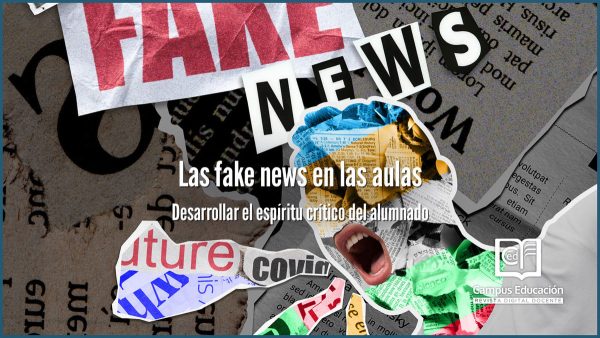 Las Fake News en las aulas - Campuseducacion.com