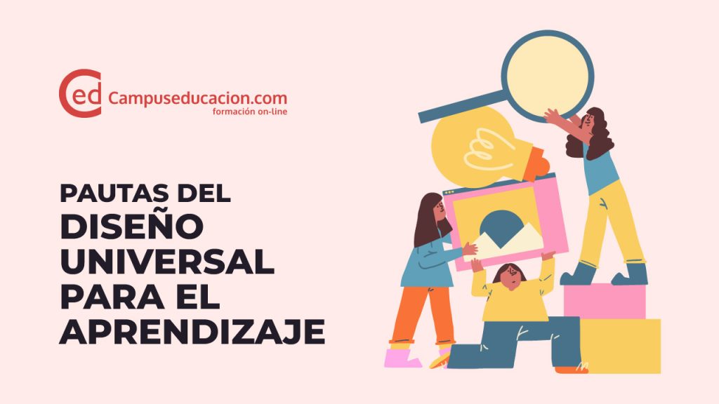 Principios del Diseño Universal para el Aprendizaje - Campuseducacion.com